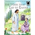 The Week That Led to Easter - Arch Books: Joanne Larrison, Jenny ...