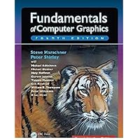 Fundamentals of Computer Graphics: Peter Shirley, Steve Marschner ...
