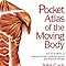 The Pocket Atlas Of The Moving Body: Amazon.co.uk: Mel Cash ...