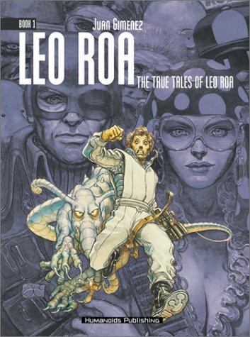Leo Roa: The True Tales of Leo Roa: Gimenez, Juan, Gimenez,Juan ...