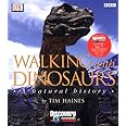 Walking with Dinosaurs: A Natural History: Tim Haines: 9780789451873 ...