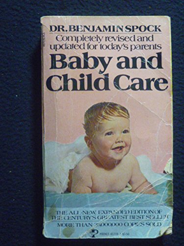Baby and Child Care, Revised Edition: Benjamin Spock: 9780671417192 ...