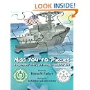 Miss You to Pieces: A Deployment Story and Project Idea for Kids: Donna ...