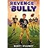 How to Beat the Bully Without Really Trying: Scott Starkey ...