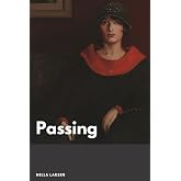 Amazon.com: Passing: 9781694407474: Larsen, Nella: Books