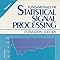 Fundamentals of Statistical Processing, Volume I: Estimation Theory Prentice-hall Signal ...
