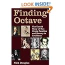 Finding Octave: The Untold Story of Two Creole Families and Slavery in ...