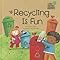 Amazon.com: Recycling Is Fun (My Little Planet) (9781404872295 ...