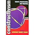 Constructivism: Theory, Perspectives, and Practice: Fosnot, Catherine T ...
