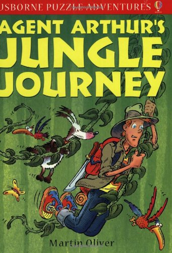 Agent Arthur's Jungle Journey (Puzzle Adventure): Oliver, Martin ...