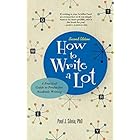 How to Write a Lot: A Practical Guide to Productive Academic Writing ...