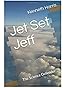 Jet Set Jeff: The Science Defender - Kindle edition by Harris, By Ken ...