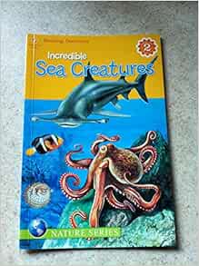 Incredible Sea Creatures (Reading Discovery Nature Series, Reading ...