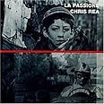 Rea, Chris - La Passione - Amazon.com Music