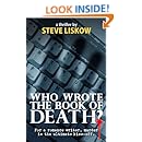 Who Wrote The Book of Death? - Kindle edition by Steve Liskow. Mystery ...