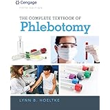 Amazon.com: The Complete Textbook of Phlebotomy: 9780840022998: Hoeltke ...