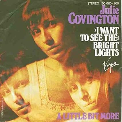 Julie Covington - Julie Covington - (I Want To See The) Bright Lights ...