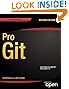 Pro Git: Scott Chacon: 9781430218333: Amazon.com: Books