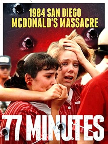 1984 San Diego McDonald's Massacre: 77 Minutes in Kuwait | Whizz Movies