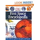 First Space Encyclopedia (DK First Reference): DK Publishing: 9780756633660: Amazon.com: Books