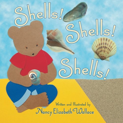 Shells! Shells! Shells!: Wallace, Nancy Elizabeth, Wallace, Nancy ...