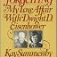 Past Forgetting: My Love Affair with Dwight D. Eisenhower: Kay ...