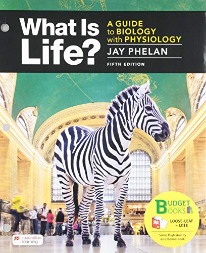 Amazon - Loose-leaf Version for What Is Life? A Guide to Biology with Physiology: Phelan, Jay ...
