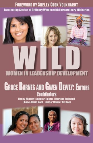 Wild: Women in Leadership Development: Barnes, Grace, Dewey, Gwen ...