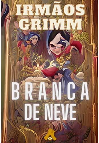 Branca De Neve - eBook, Resumo, Ler Online e PDF - por Irmãos Grimm