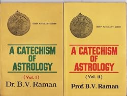 A Catechism of Astrology (Volume I and II) by B. V. Raman | LibraryThing