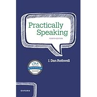 Practically Speaking: Rothwell, J. Dan: 9780197648414: Amazon.com: Books