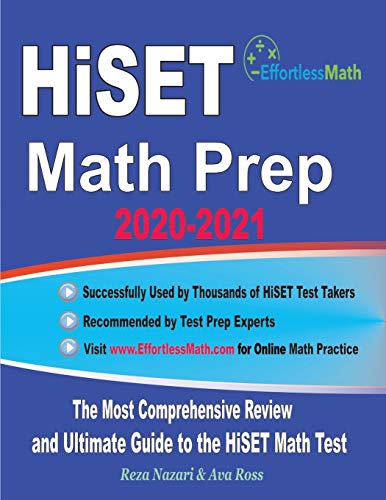 HiSET Math Prep 2020-2021: The Most Comprehensive Review and Ultimate ...