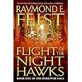 Flight of the Nighthawks (The Darkwar Saga, Book 1): Feist, Raymond E ...