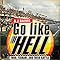 Go Like Hell: Ford, Ferrari, and Their Battle for Speed and Glory at Le ...