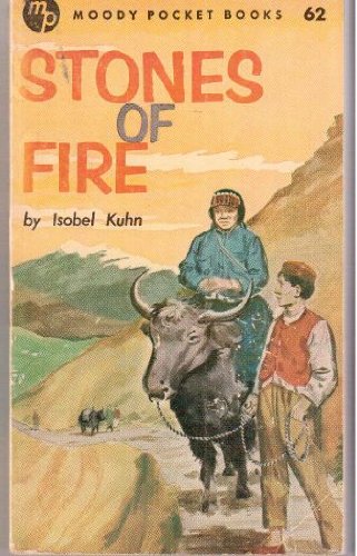 Stones of Fire: Isobel Kuhn: Amazon.com: Books