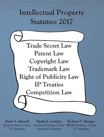 Intellectual Property Statutes 2017 - Kindle edition by Peter Menell ...