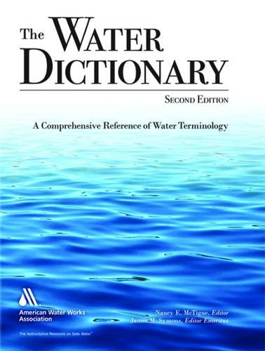 Water Dictionary, The: A Comprehensive Reference of Water Terminology ...