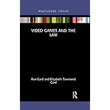 Video Game Law: Everything you need to know about Legal and Business ...