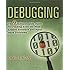 Effective Debugging: 66 Specific Ways to Debug Software and Systems (Effective Software ...