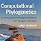Computational Phylogenetics: An Introduction to Designing Methods for Phylogeny Estimation ...