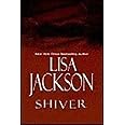 Amazon.com: Shiver: 9780739465646: Jackson, Lisa: Books