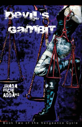Devil's Gambit (the Vengeance Cycle): Addams, Jhada Rogue ...