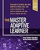 The Master Adaptive Learner: from the AMA MedEd Innovation Series in ...