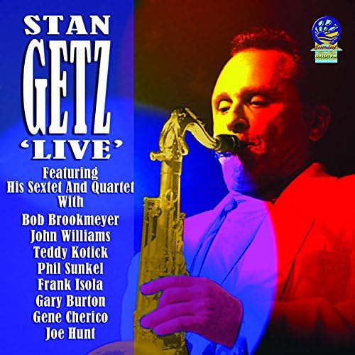 Stan Getz Live feat. his Sextet and Quartet - Stan Getz