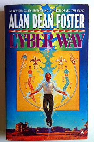 Cyber Way 36fl: Foster, Alan Dean: 9780441977994: Amazon.com: Books