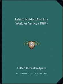 Erhard Ratdolt And His Work At Venice (1894): Redgrave, Gilbert Richard ...
