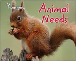Animal Needs (Investigate!): Sue Barraclough: 9781432914035: Amazon.com ...