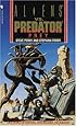 Hunter's Planet (Aliens Vs. Predator, Book 2): David Bischoff, Randy ...