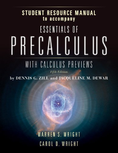 Student Resource Manual To Accompany Essentials Of Precalculus With ...