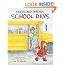 Rufus and Friends: School Days: Iza Trapani: 9781580892490: Amazon.com ...
